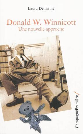 D.W. Winnicott : une nouvelle approche (Campagne première ...
